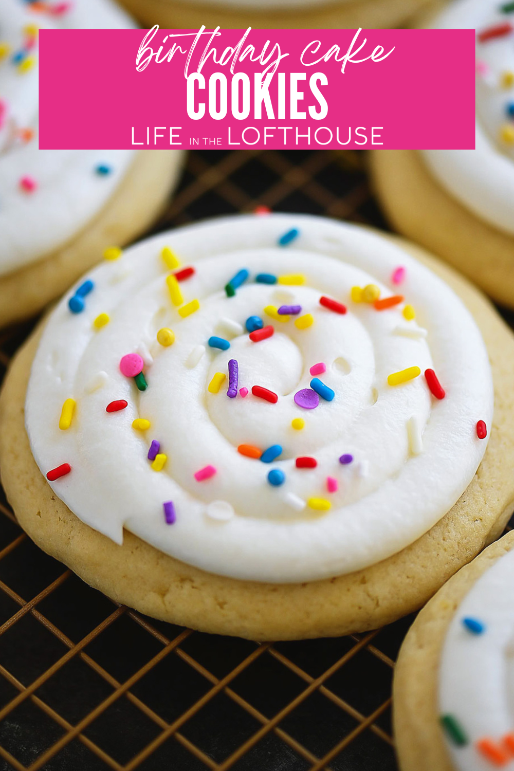 Birthday Cake Cookies - Life In The Lofthouse