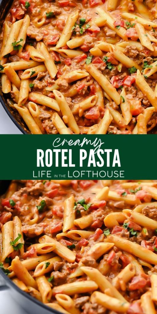 Creamy Rotel Pasta - Life In The Lofthouse